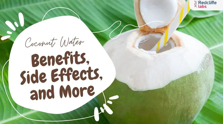 Coconut Water: Benefits, Side Effects, and More |Greenstorie